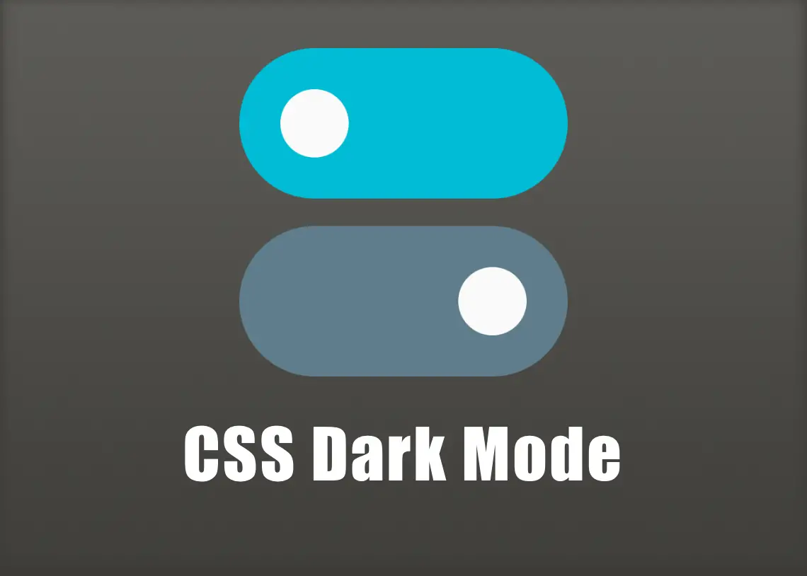 14 Best CSS Dark Mode - W3tweaks